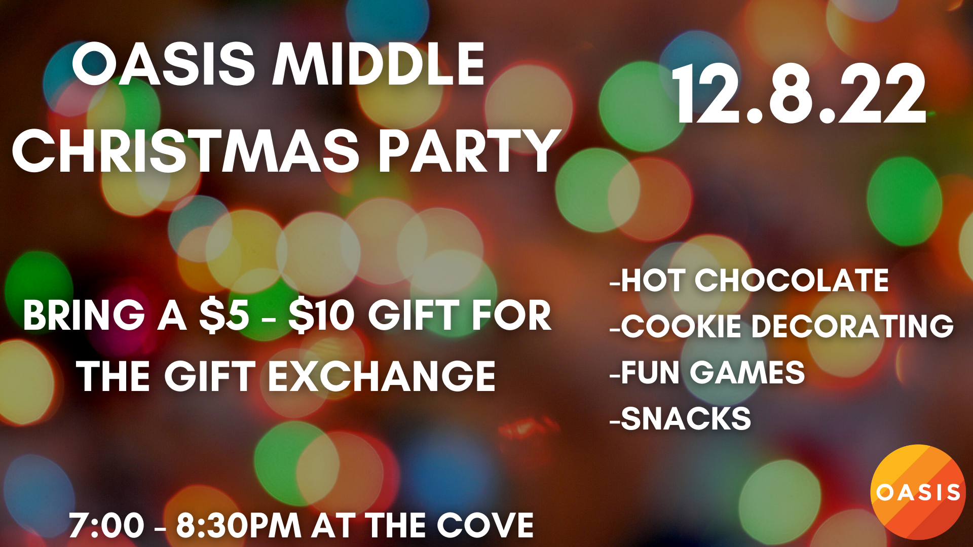 OASIS CHRISTMAS PARTY THIS THURSDAY! | Oasis Middle In the Water 12/5/2022