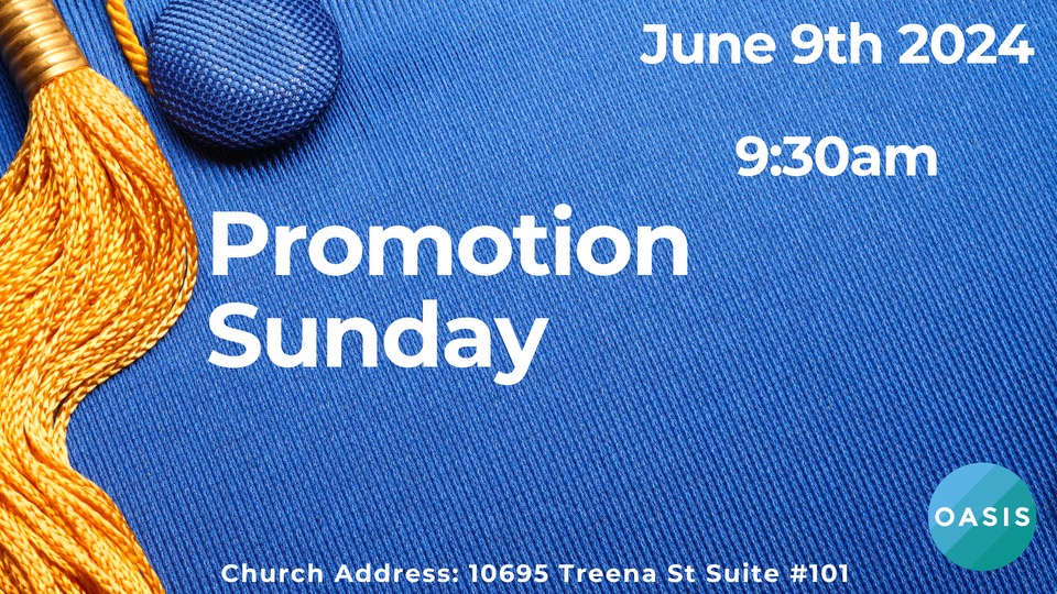 This Sunday is Promotion Sunday! Join Us for ONE Service @ 9:30 | ONLY ...